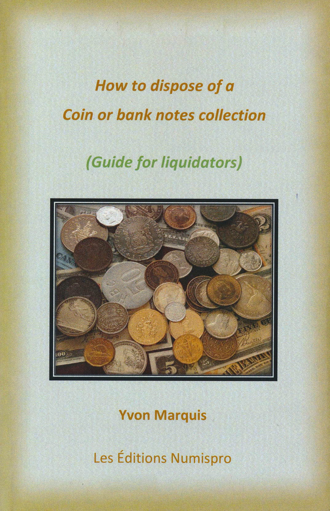 "How to dispose of a Coin or bank notes collection" — Coin & Stamp Supplies