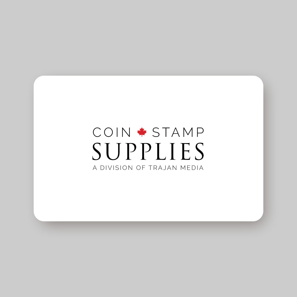 Coin Stamp Supplies Gift Card — Coin & Stamp Supplies