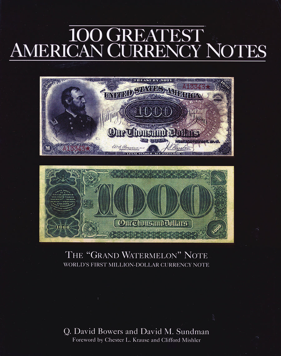 100 Greatest American Currency Notes — Coin & Stamp Supplies